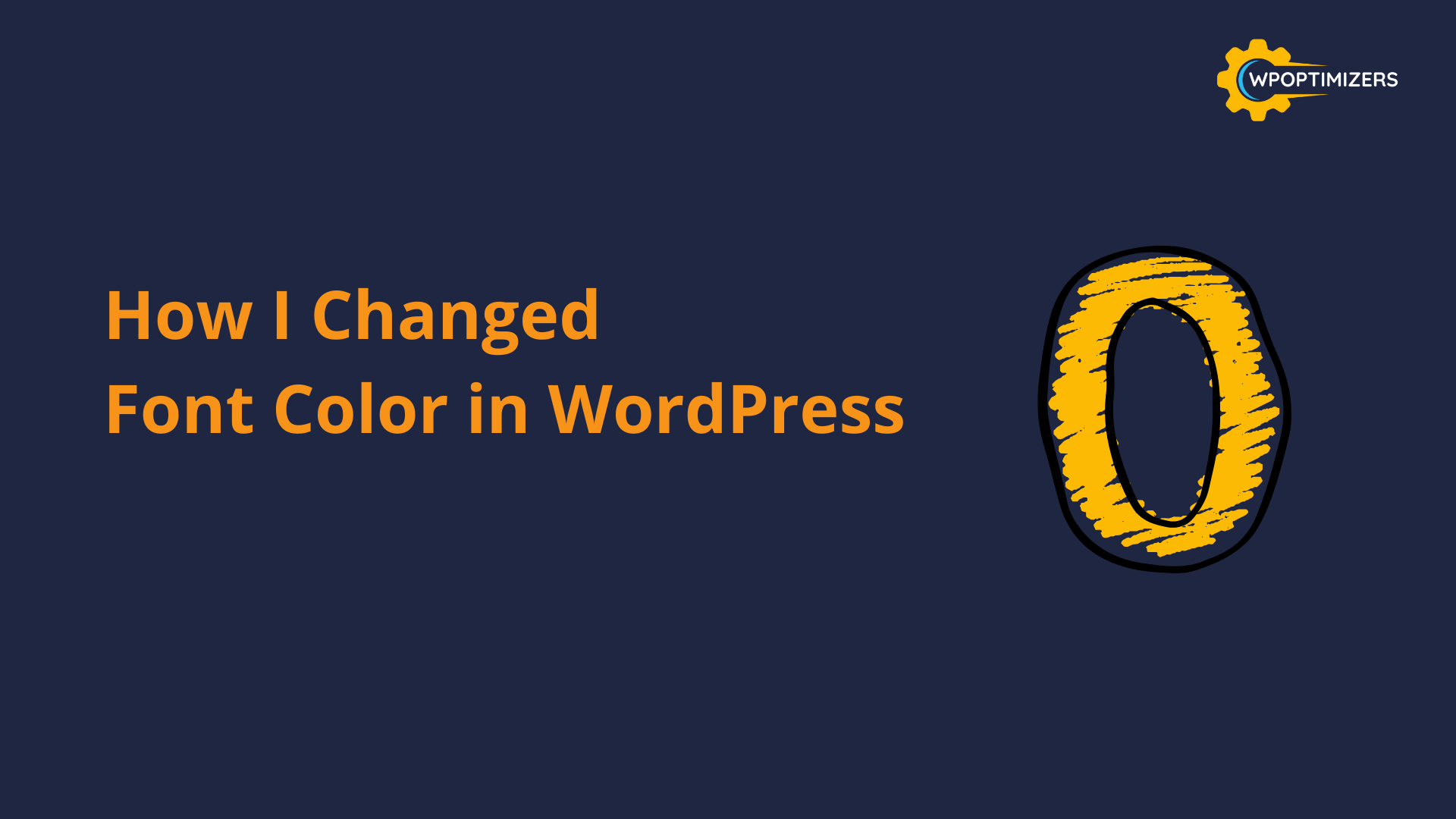 How I Changed Font Color in WordPress