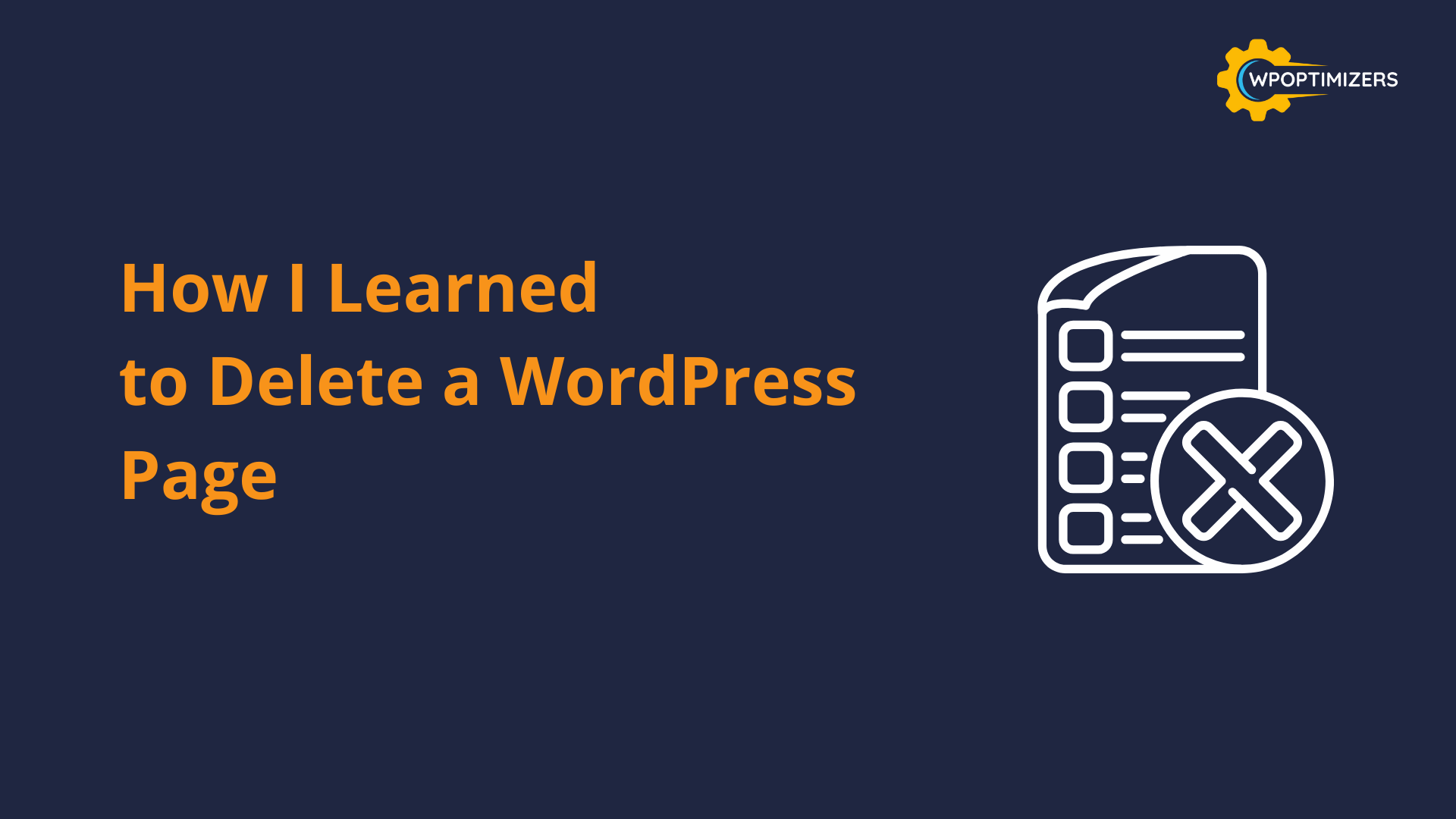 I Learned How to Delete a WordPress Page Quickly and Safely